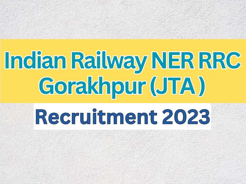 Indian Railway NER RRC Gorakhpur Junior Technical Associate JTA ...